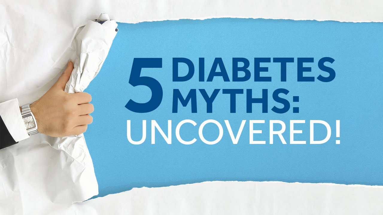 5 Diabetes Myths vs. Reality: Diabetes Awareness Month | Medtronic